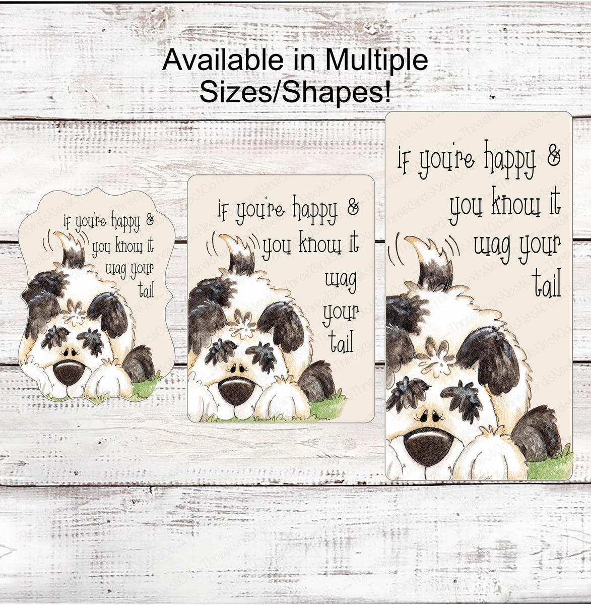 Wag Your Tail Dog Sign| Three Birds Nest Company